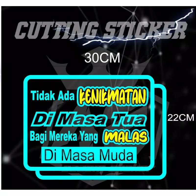 Jual STICKER KATA KATA TIDAK ADA KENIKMATAN DI MASA TUA MOBIL, TRUK ...