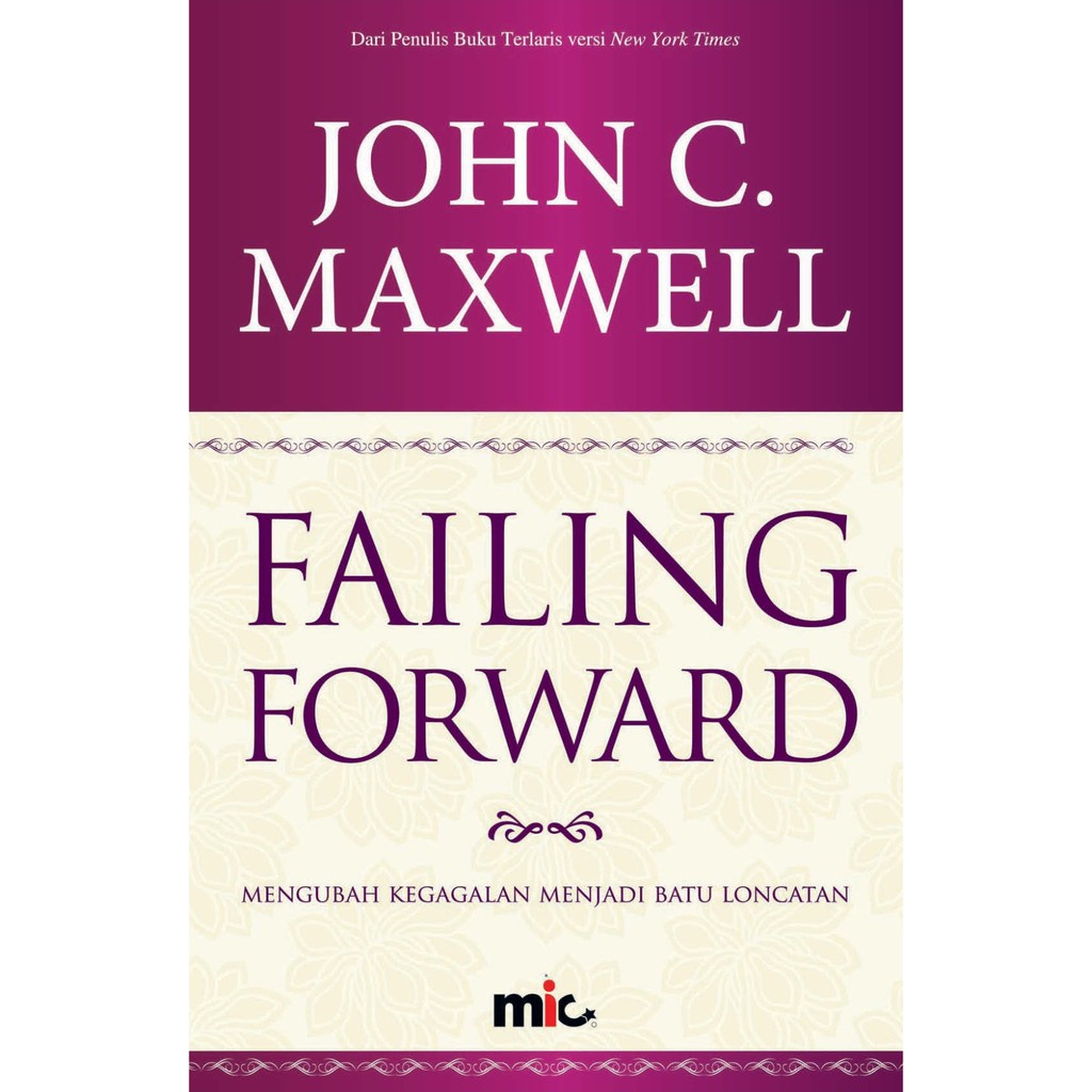 Jual Buku Failing forward - John C Maxwell | Ready | Shopee Indonesia