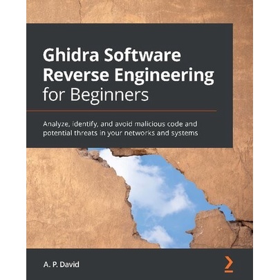 Jual Buku Ghidra Software Reverse Engineering for Beginners A. P. David | Shopee Indonesia
