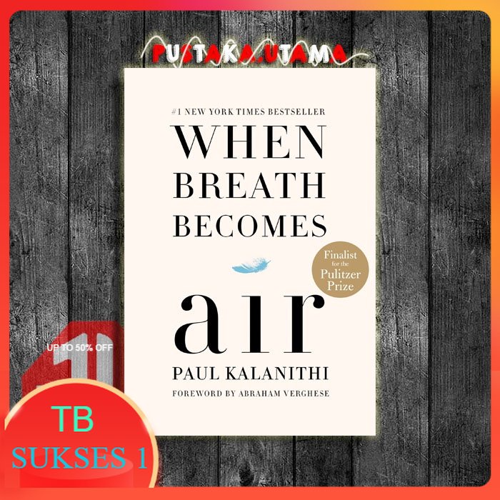Jual When Breath Becomes Air By Paul Kalanithi (English) | Shopee Indonesia