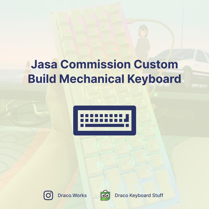 Jual Jasa Commission Custom Build Mechanical Keyboard Work Draco ...