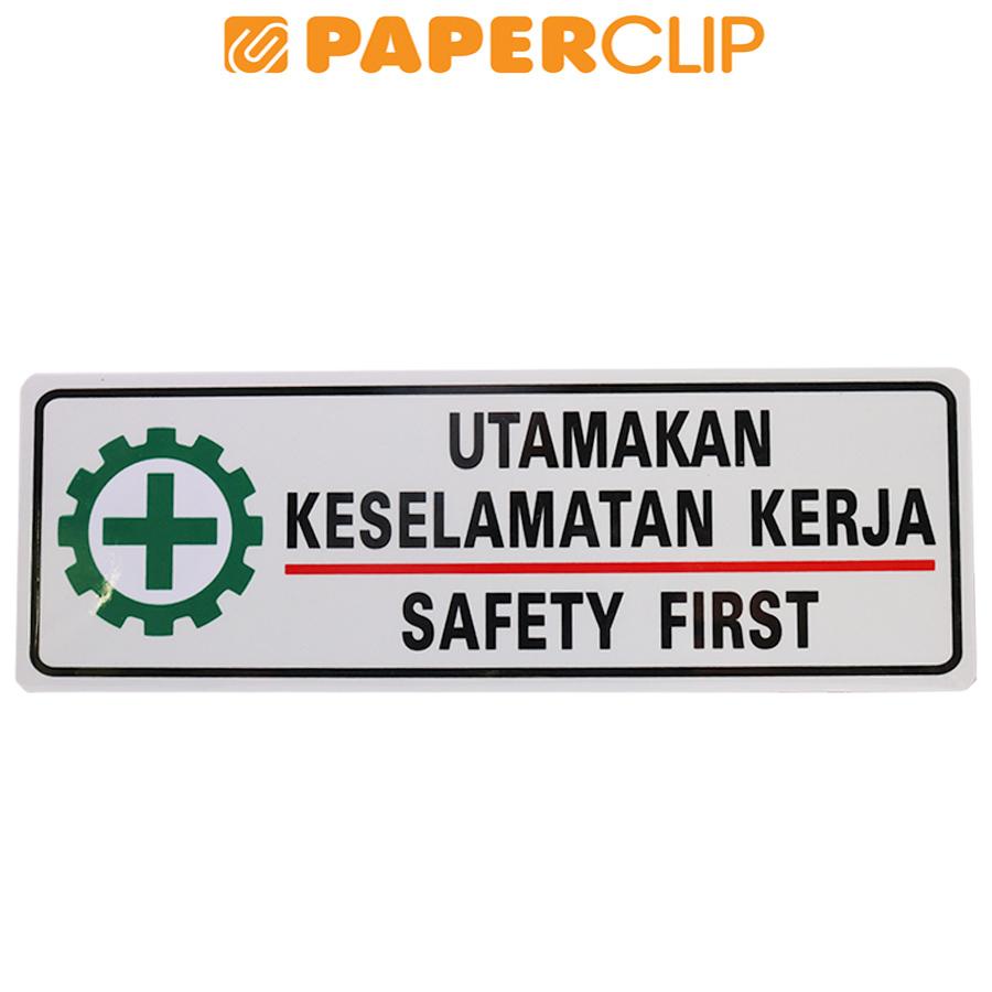 Jual SIGN MG 3C WH 13 UTAMAKAN KESELAMATAN (SAFETY FIRST) | Shopee ...
