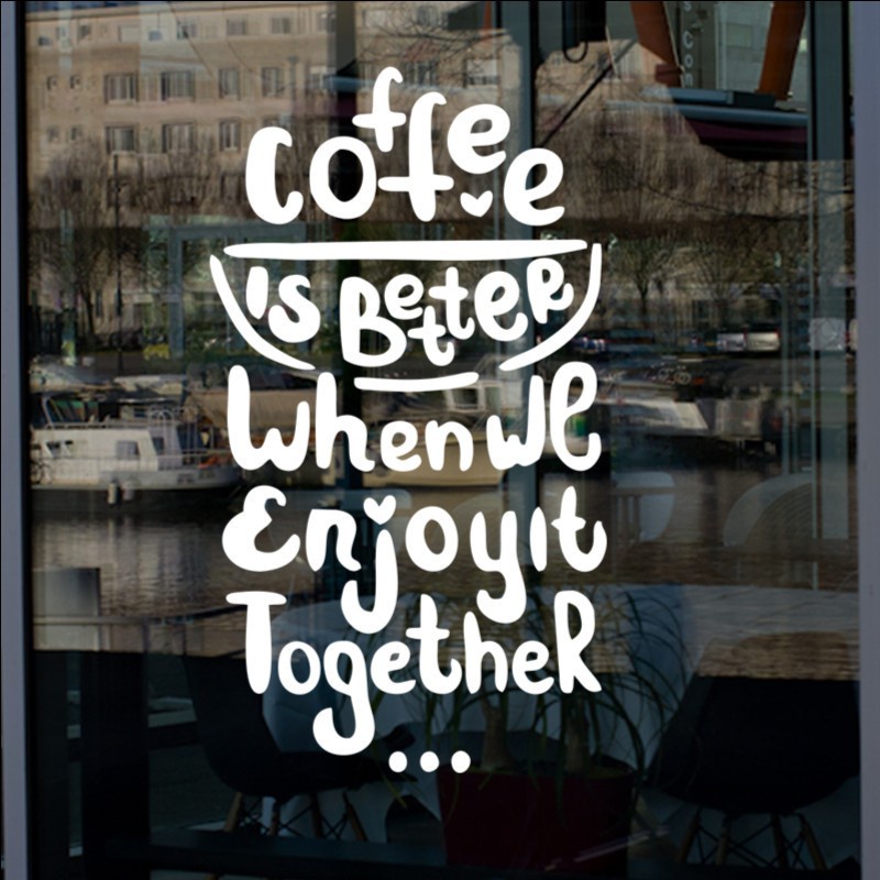 Jual Sticker Cafe Kaca Dinding Coffee Shop Better Kopi Stiker Kafe ...