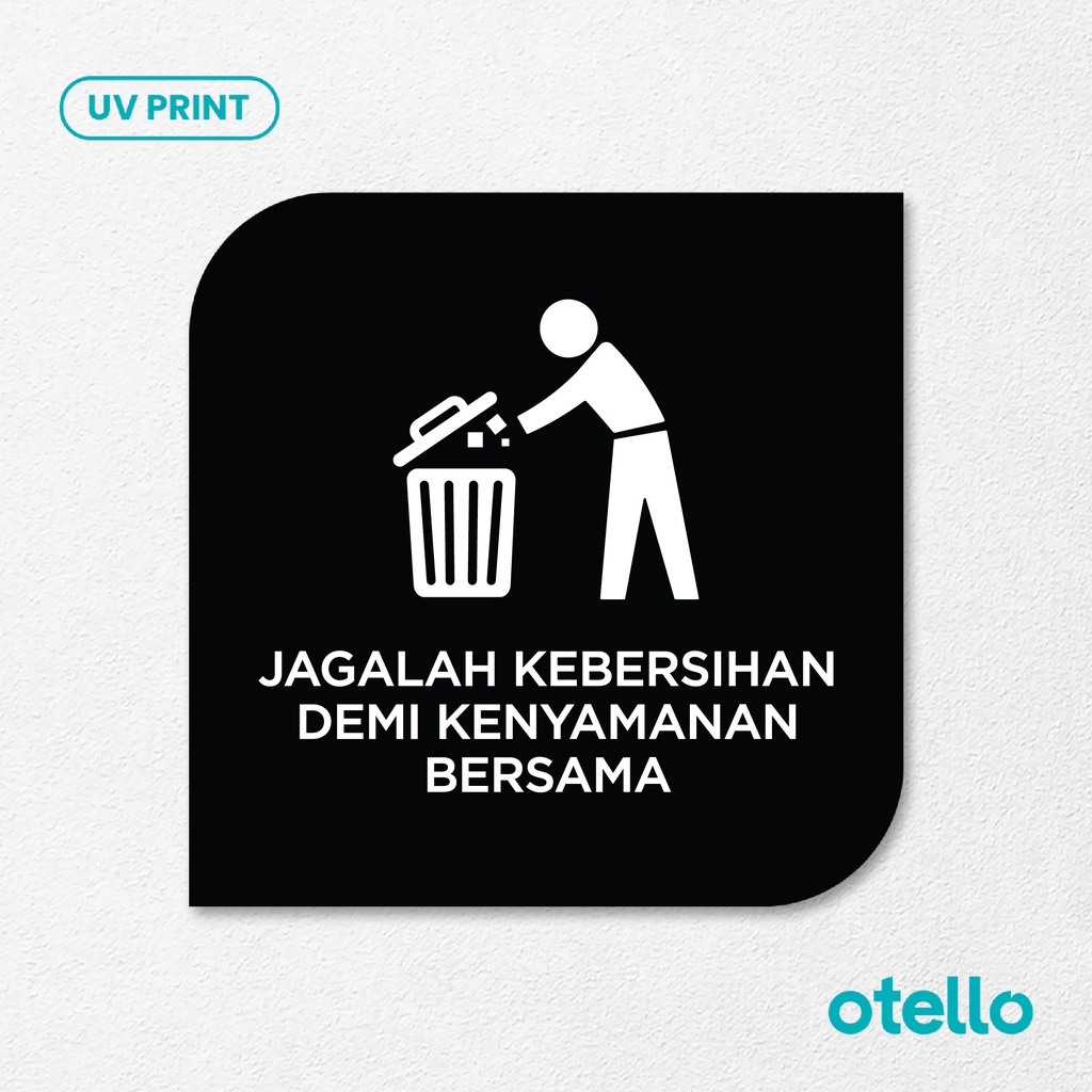 Jual Jagalah Kebersihan Demi Kenyamanan Bersama Signage Board Akrilik ...