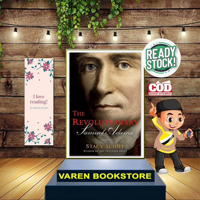 Jual The Revolutionary: Samuel Adams by Stacy Schiff ( English ...