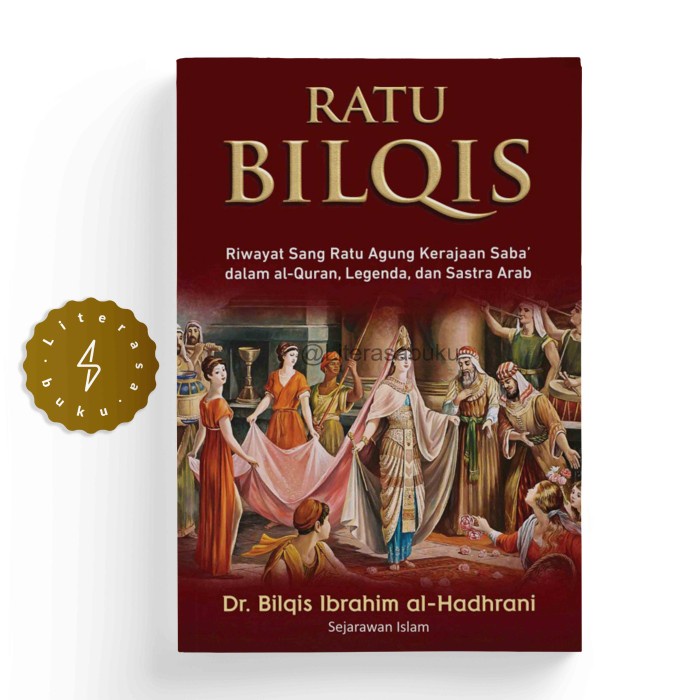 Jual Buku Ratu Bilqis Riwayat Sang Ratu Agung Yaman Kuno dalam al-Quran ...