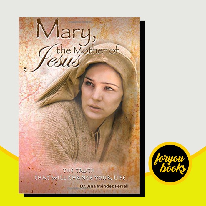 Jual Mary The Mother of Jesus Ana Mendez Ferrell [Ferrell, Ana Mendez ...