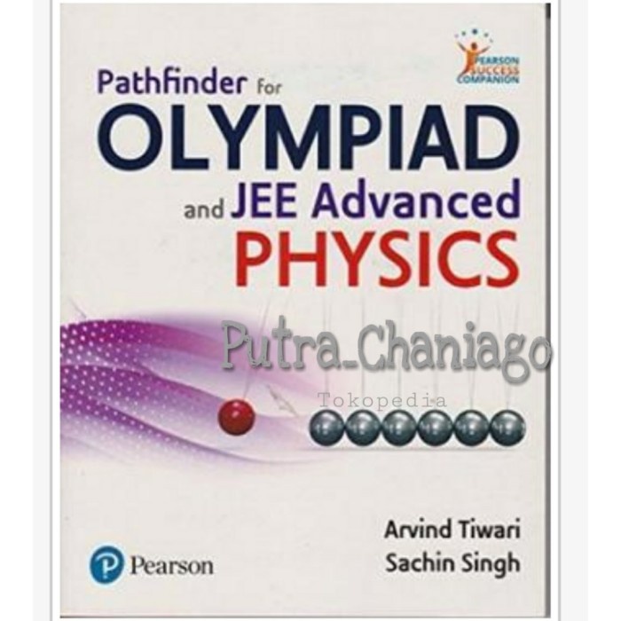 Jual Pathfinder for olympiad and JEE Advanced Physics by Arvind Tiwari ... Jual Pathfinder for olympiad and JEE Advanced Physics by Arvind Tiwari ...