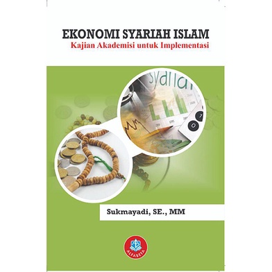 Jual Ekonomi Syariah Islam Kajian Akademisi untuk Implementasi | Shopee ...