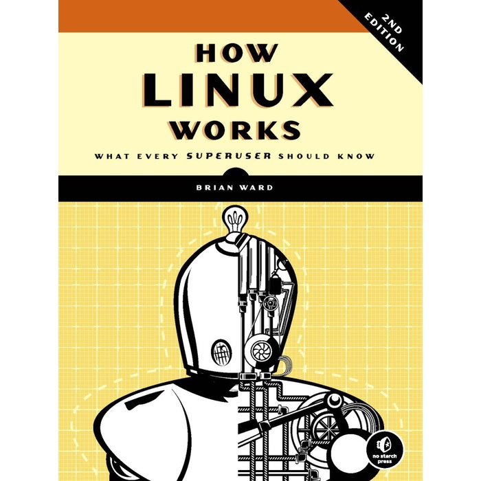Jual Pdf How Linux Works by Brian Ward | Shopee Indonesia