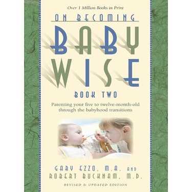 Jual On Becoming Babywise, Book Two: | Shopee Indonesia