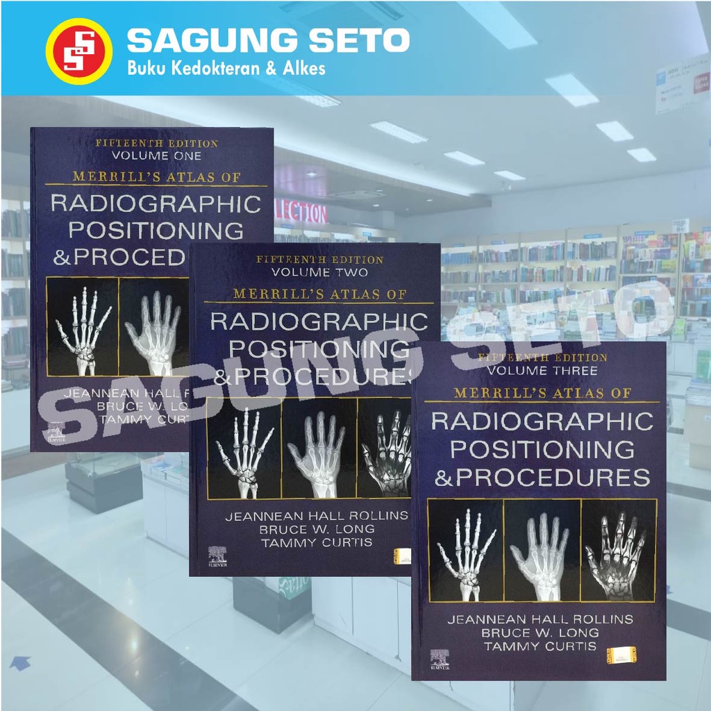 Jual MERRILLS ATLAS OF RADIOGRAPHIC POSITIONING & PROCEDURES 3-VOL SET ...