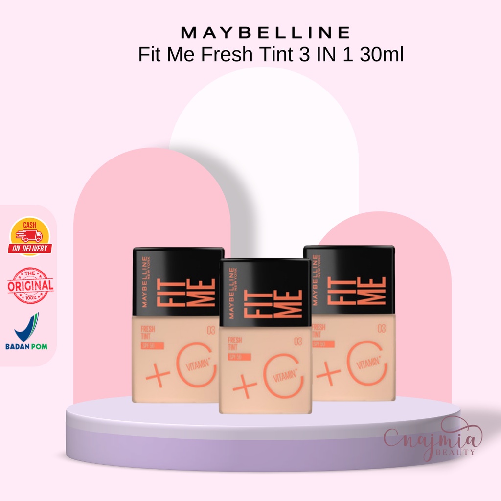 Jual NAJMIA Maybelline Fit Me Fresh Tint 3 IN 1 30ml | Foundation Tint ...