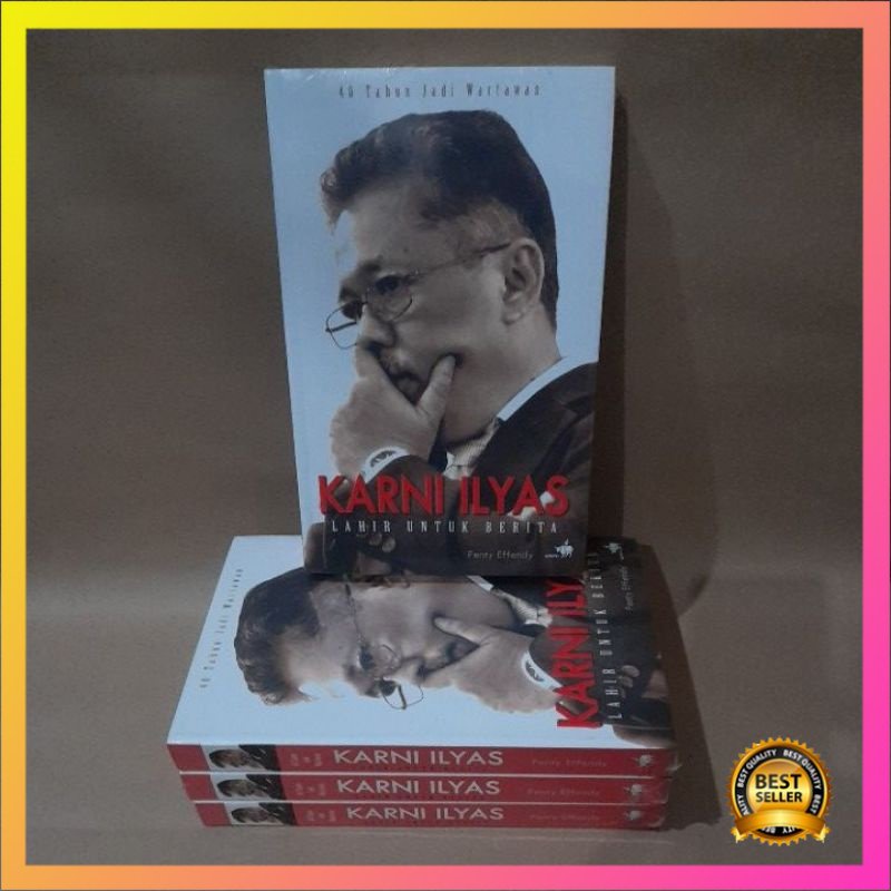 Jual Terlaris KARNI ILYAS Lahir Untuk Berita - Fenty Effendy - Kompas ...