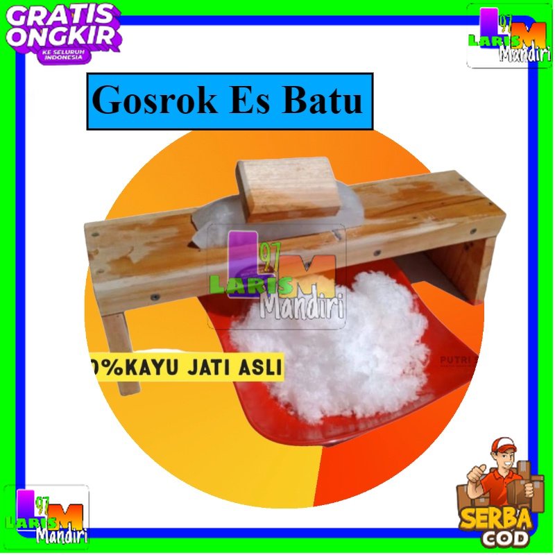 Jual Gosrok Es Batu Serut Es Batu Es Buah Es Campur Pasah Es Kayu Jati ...