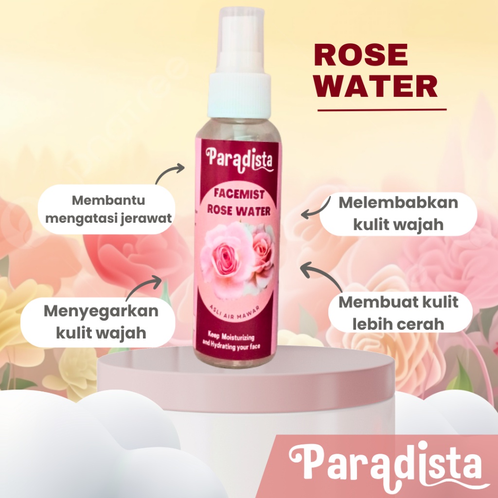 Jual PARADISTA FACEMIST ROSE WATER- AIR MAWAR ASLI 100ML- TONER MAWAR MOISTURIZING AND HYDRATING ...