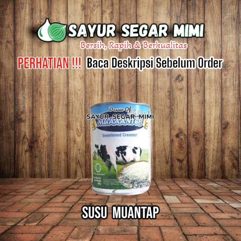 Jual Susu cap muantap - Sayur Segar Mimi | Shopee Indonesia