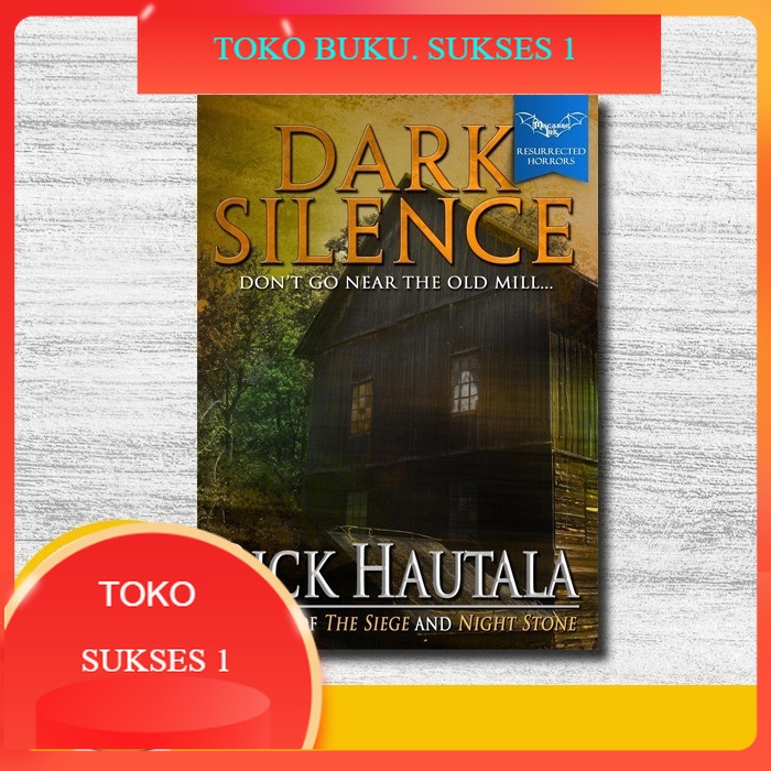 Jual Buku Dark Silence : Macabre Ink Resurrected Horrors by Rick ...