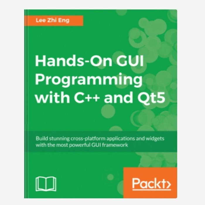 Jual Buku Hands-On GUI Programming with C++ and Qt5 | Shopee Indonesia