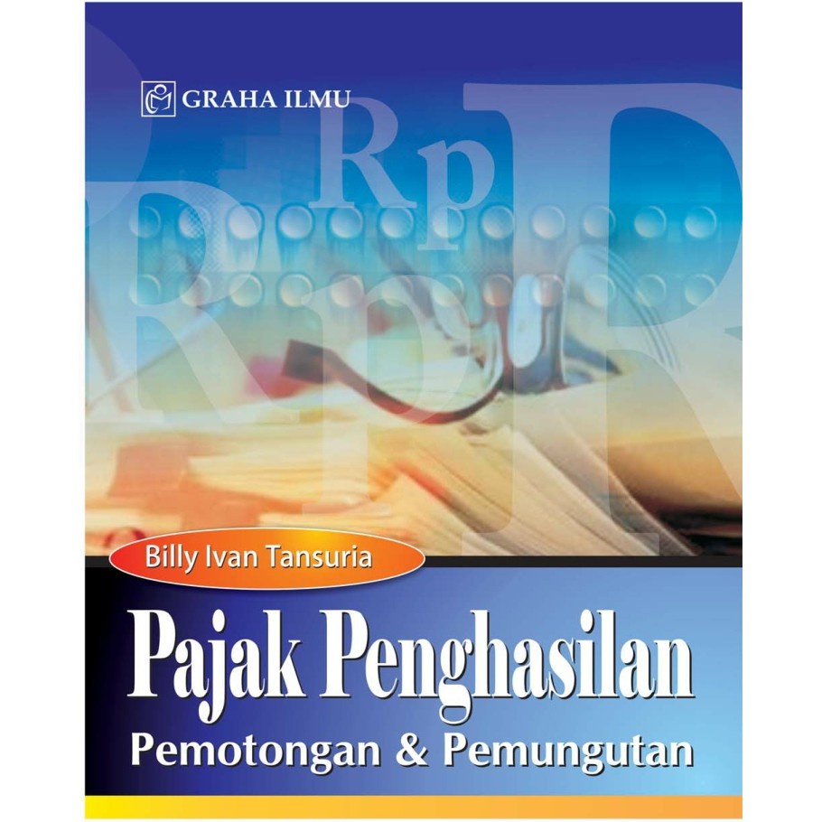 Jual Buku Pajak penghasilan pemotongan & pemungutan - Billy Ivan Tansuria | Ready | Shopee Indonesia