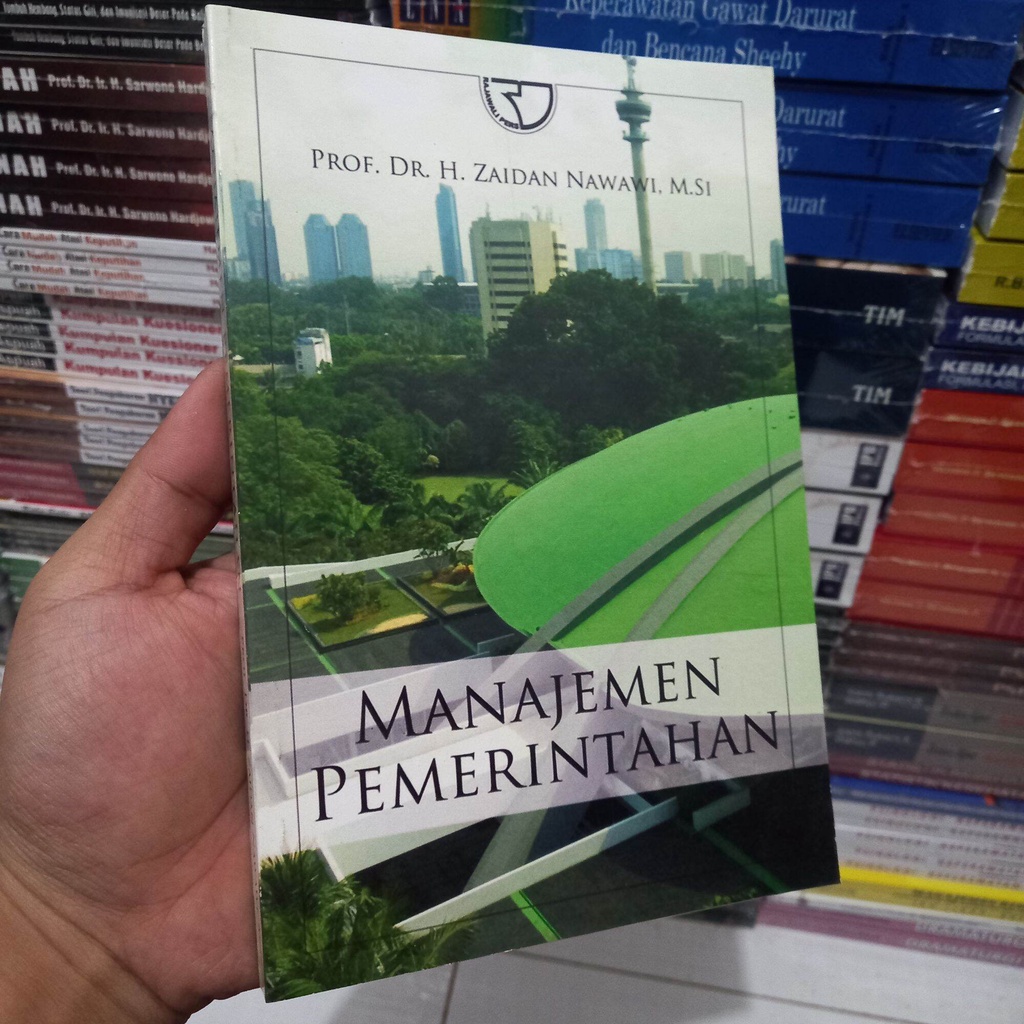 Jual MANAJEMEN PEMERINTAHAN - Prof. Dr. H. Zaidan Nawawi M.Si | Shopee Indonesia