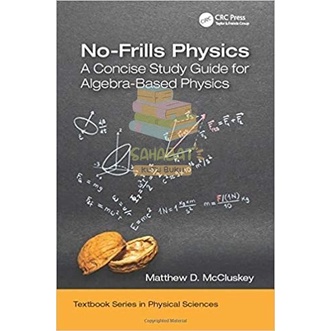 Jual Buku No-Frills Physics a Concise Guide for Algebra-Based Physics ...
