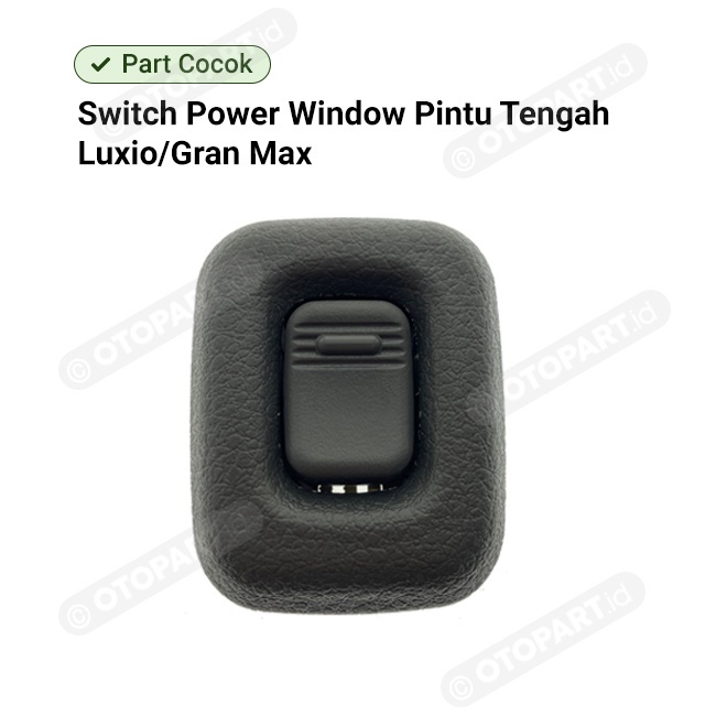 Jual Switch Saklar Power Window Daihatsu Luxio/Gran Max Pintu Tengah ...