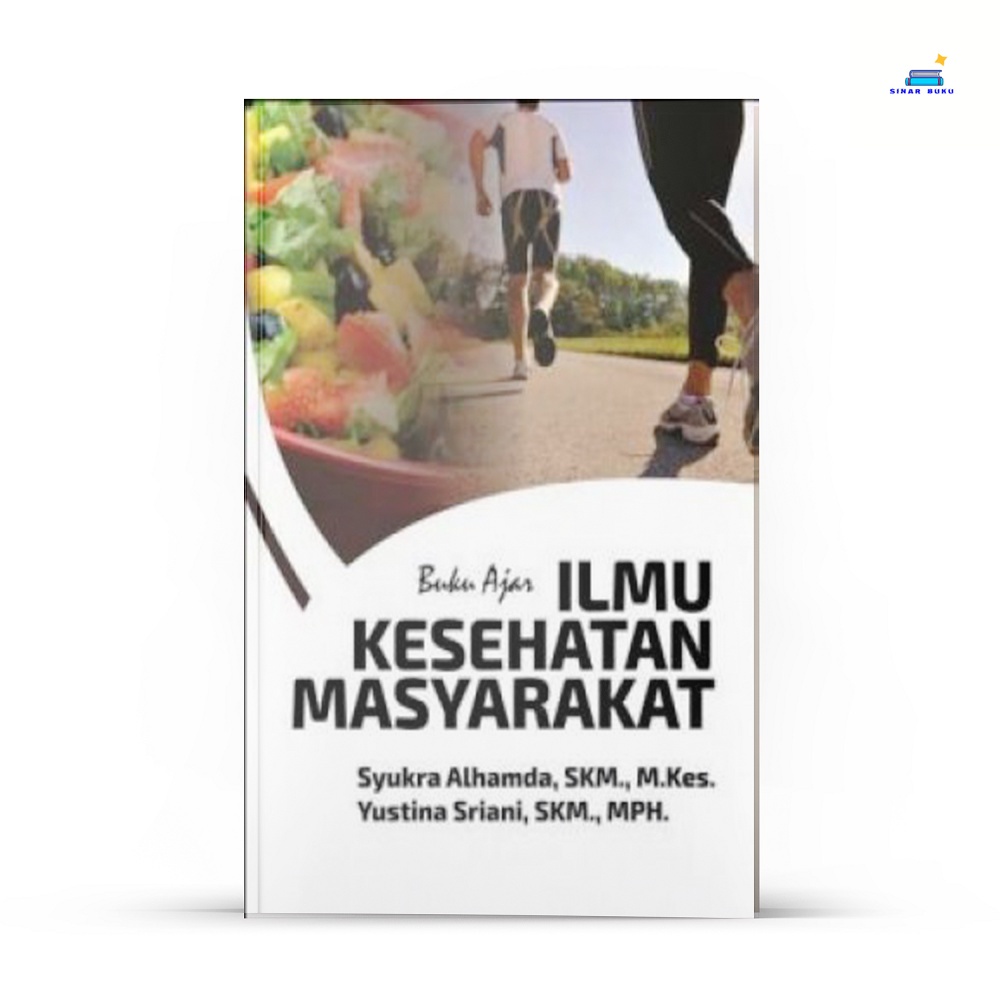 Jual Buku Ajar Ilmu Kesehatan Masyarakat (Syukra Alhamda) - BW ORI ...