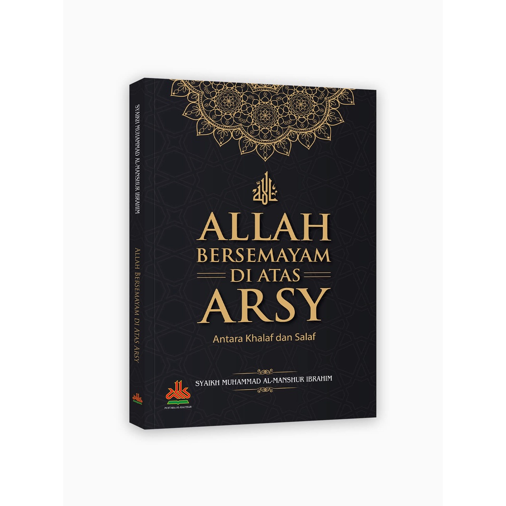 Jual Buku Allah Bersemayam di Atas Arsy : Antara Khalaf dan Salaf ...