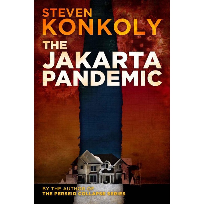 Jual THE JAKARTA PANDEMIC: A Modern Pandemic Thriller (HARDCOVER ...
