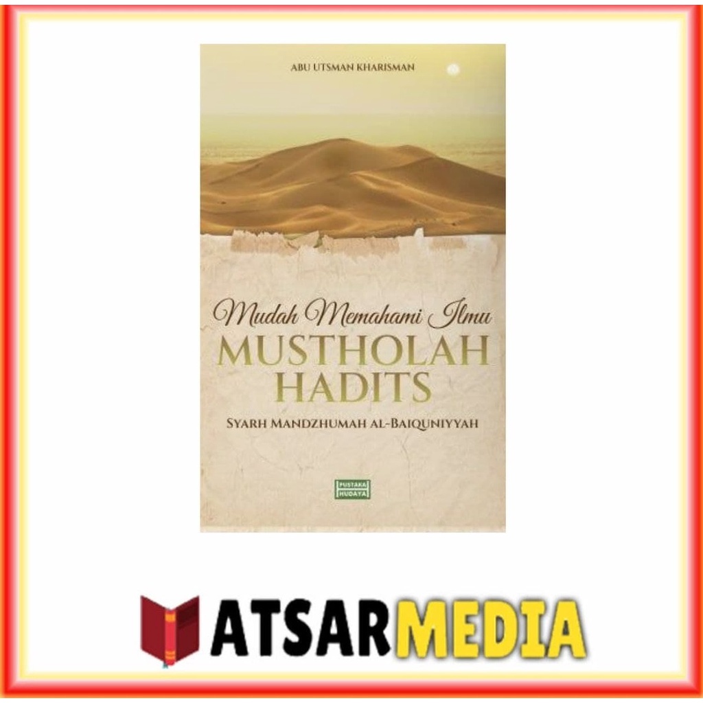 Jual Buku Mudah Memahami Ilmu Mustholah Hadits Musthalah Syarah ...