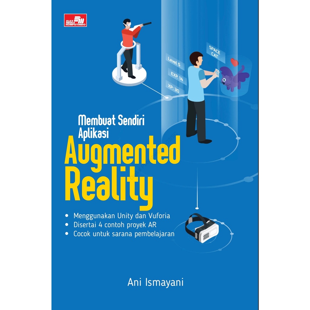 Jual BUKU Membuat Sendiri Aplikasi Augmented Reality - Ani Ismayani ... Jual BUKU Membuat Sendiri Aplikasi Augmented Reality - Ani Ismayani ...