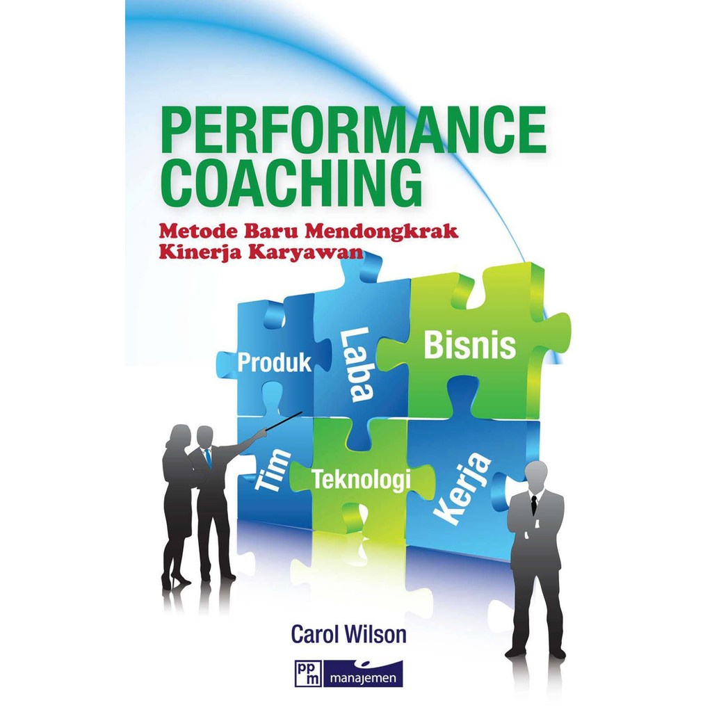 Jual Buku Performance coaching metode baru mendongkrak kinerja karyawan ...