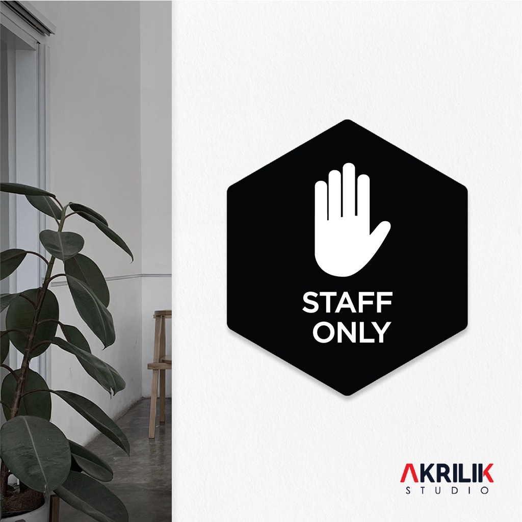Jual Sign Board Akrilik Staff Only Papan Acrylic Signage Tempel Dinding ...