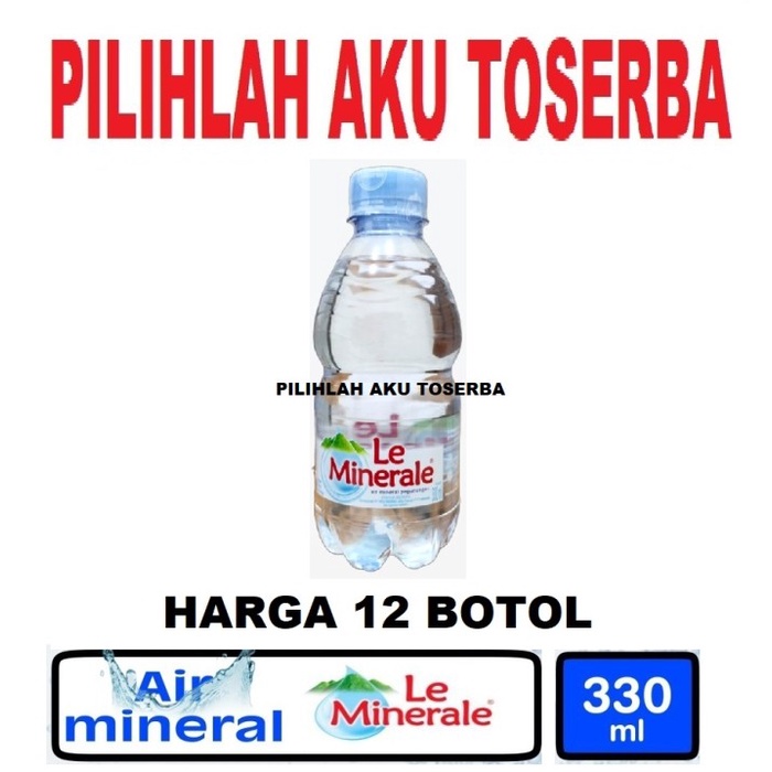 Jual Le Minerale Air Mineral Botol Mini Pet 330 ml - ( HARGA 12 BOTOL ) | Shopee Indonesia