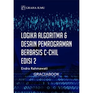 Jual Logika Algoritma & Desain Pemrograman Berbasis C-CHIL Edisi 2 - Endra Rahmawati | Shopee ...