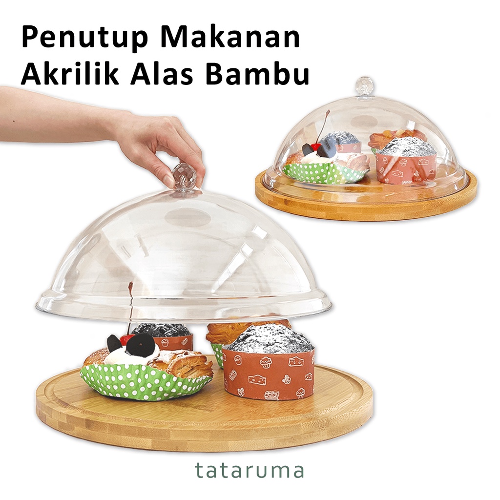 Jual TATARUMA Dome BUNDLING - Penutup Makanan Kue Roti Akrilik Alas ...