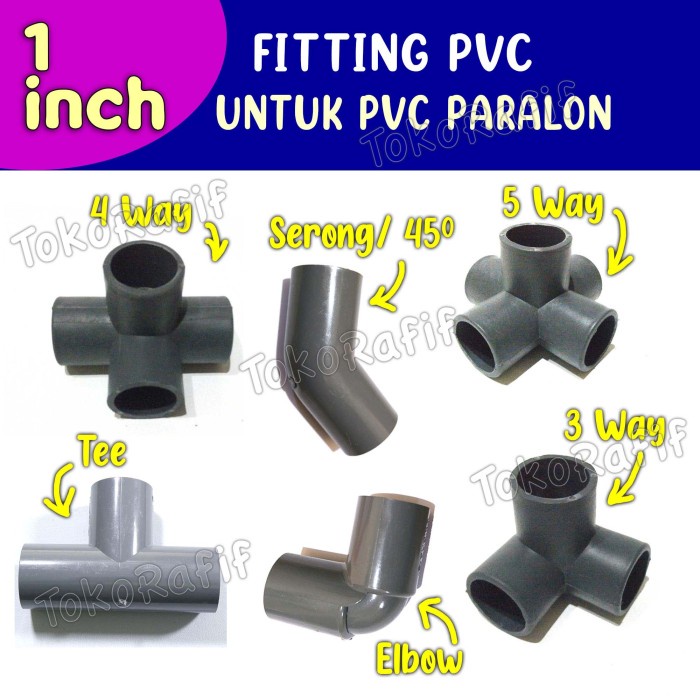 Jual Fitting Pipa PVC 1 inch, 3 Way, 4 Way, 5 Way, Knee, Tee, Sok Polos | Shopee Indonesia