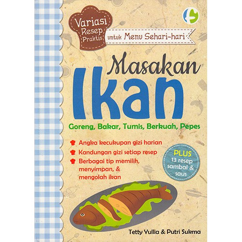 Jual Buku Variasi Resep Praktis untuk Menu Sehari-hari; Masakan Ikan ...