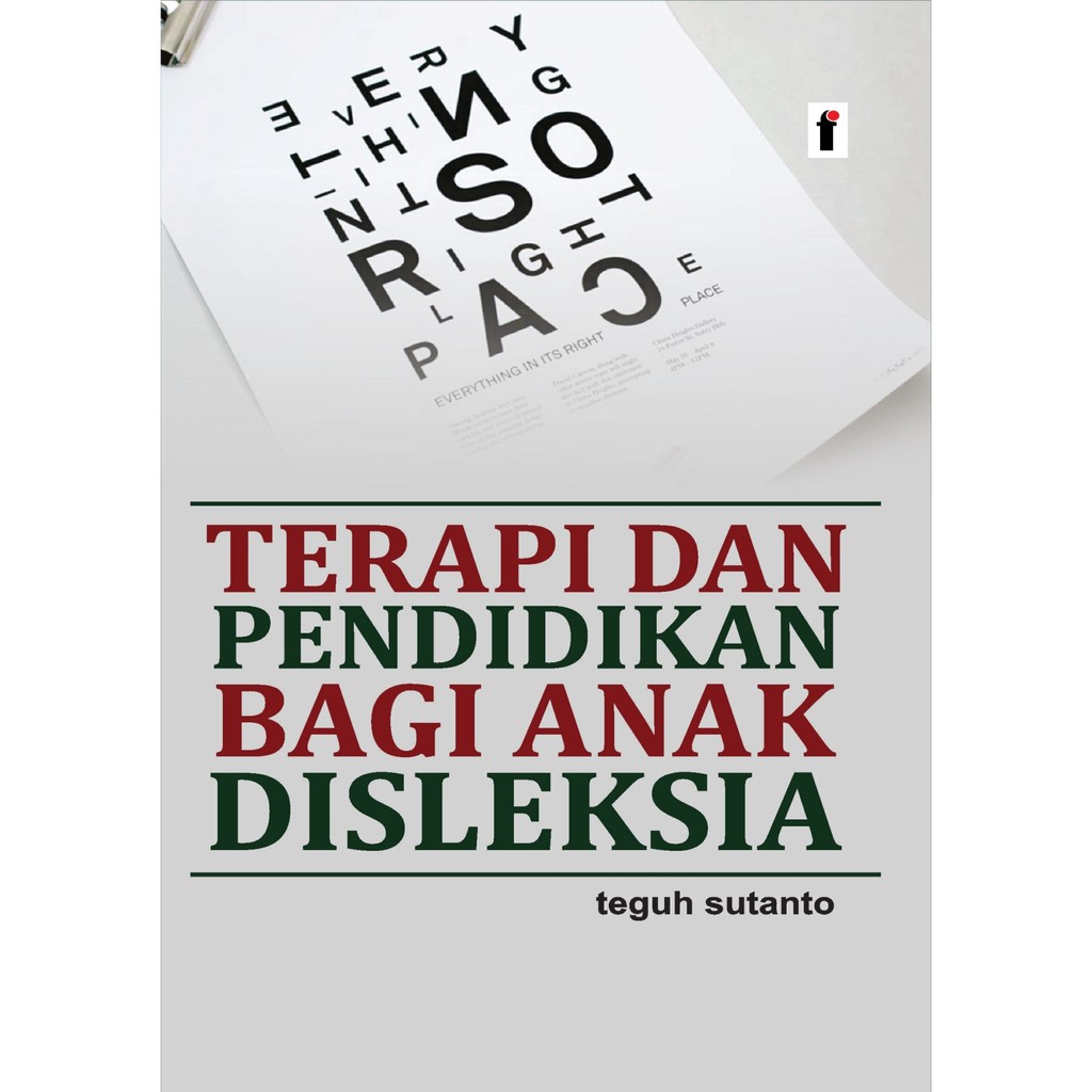 Jual Buku Terapi dan pendidikan bagi anak disleksia - Teguh Sutanto ...