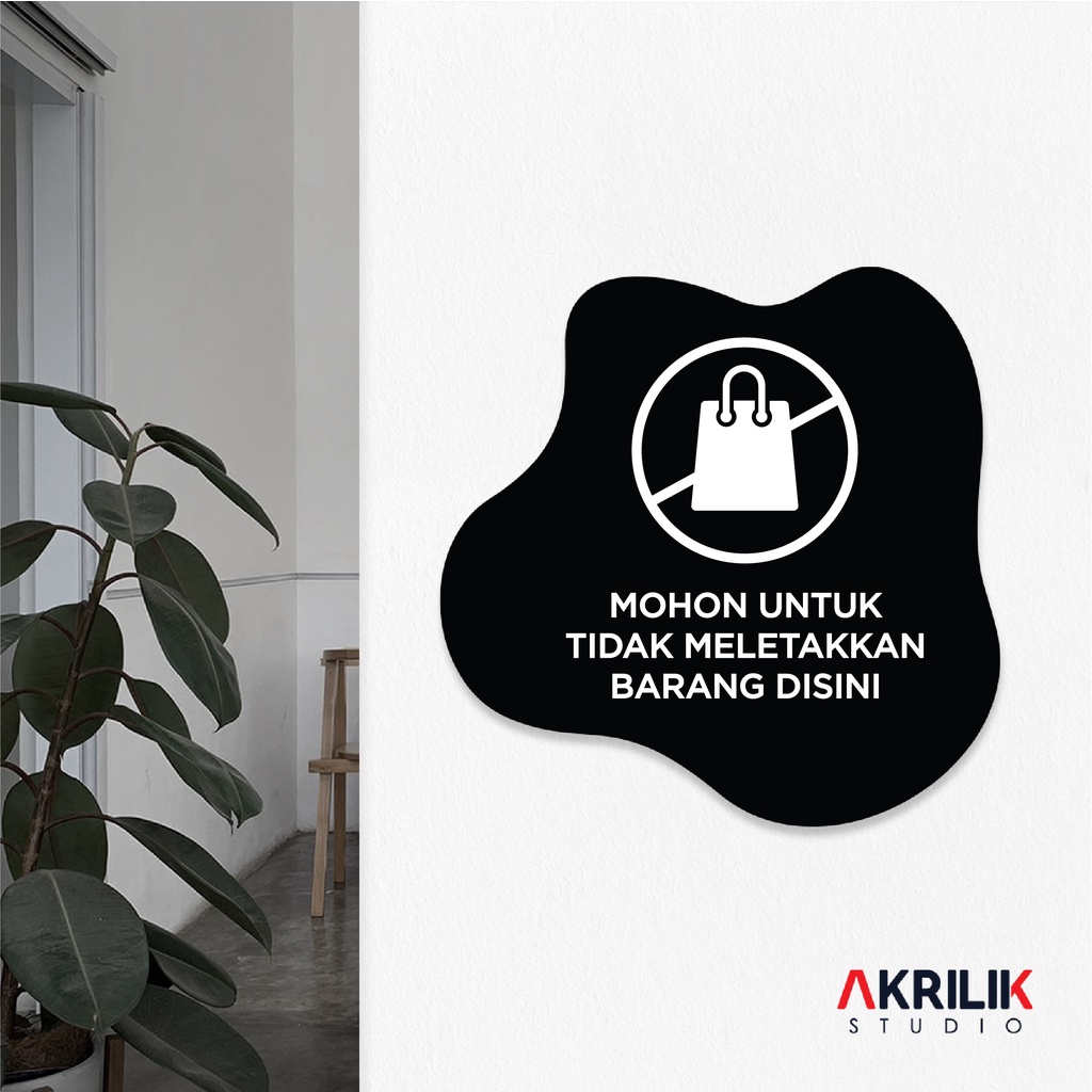 Jual Sign Board Akrilik Mohon Untuk Tidak Meletakkan Barang Disini ...