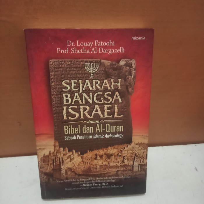 Jual original sejarah bangsa Israel dalam Bibel dan Alquran sebuah ...