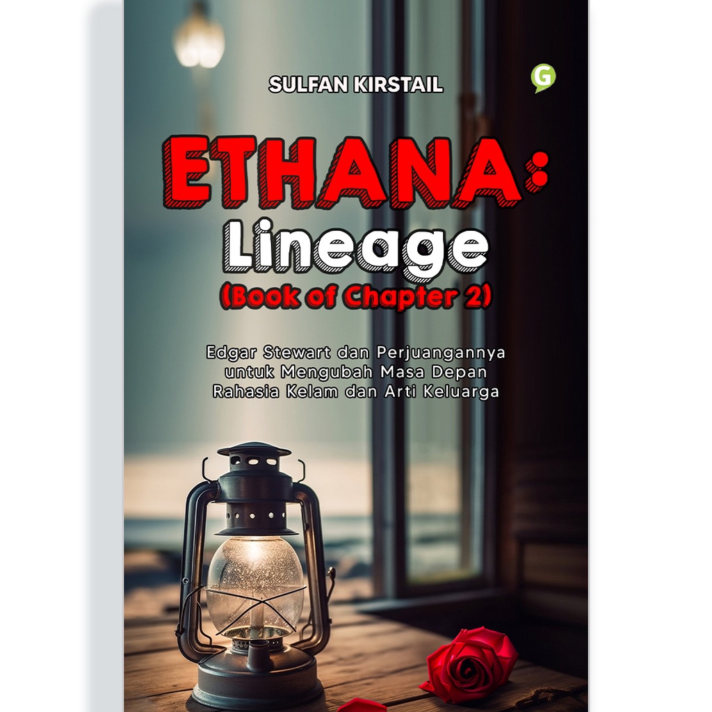 Jual Buku Novel ETHANA : Lineage (Book of Chapter 2)-Sulfan Kirstail ...