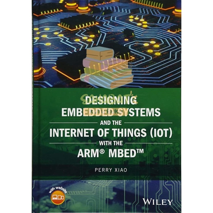 Jual BUKU DESIGNING EMBEDDED SYSTEMS AND THE INTERNET OF THINGS (IOT ... Jual BUKU DESIGNING EMBEDDED SYSTEMS AND THE INTERNET OF THINGS (IOT ...