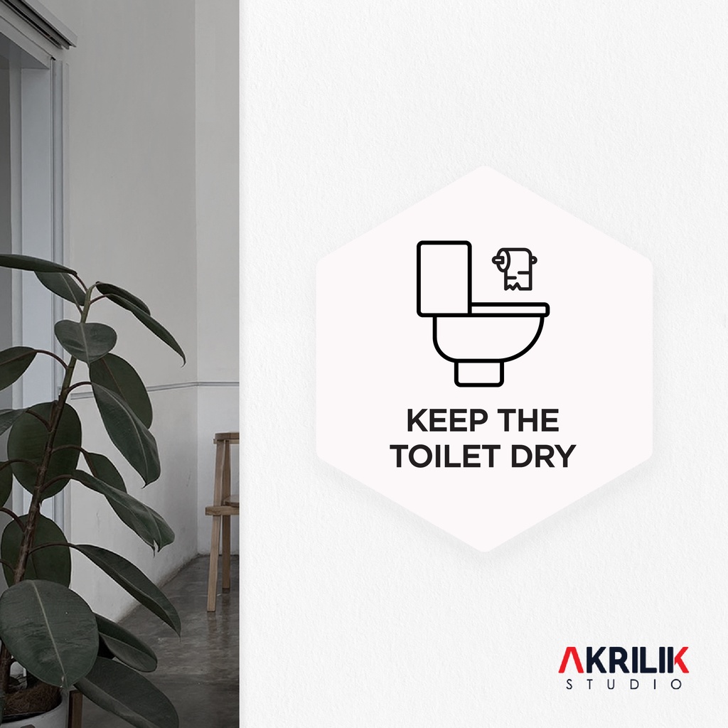 Jual Sign Board Akrilik Keep The Toilet Dry Acrylic Signage Tempel ...
