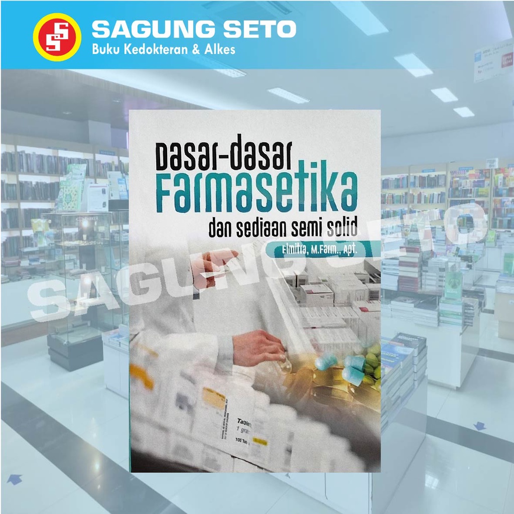 Jual DASAR-DASAR FARMASETIKA DAN SEDIAAN SEMI SOLID - ELMITRA | Shopee Indonesia
