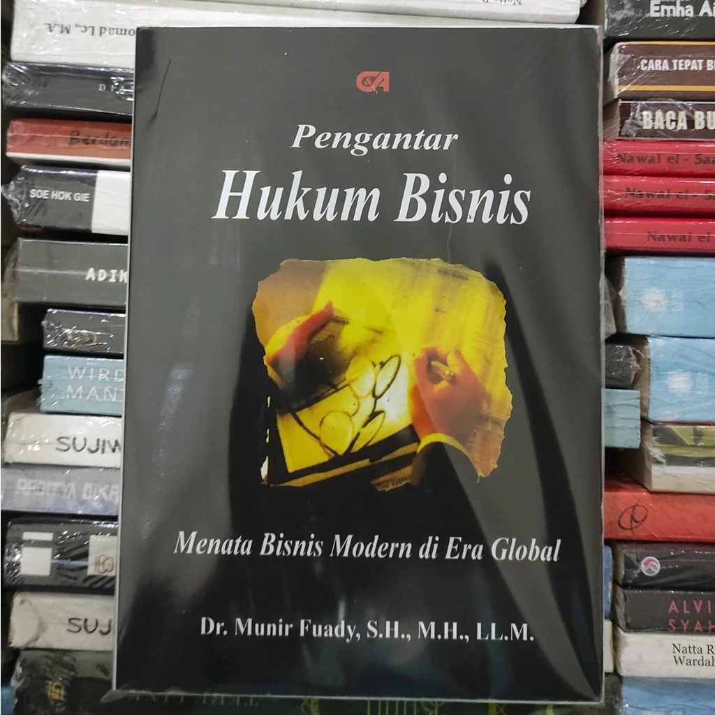 Jual Hukum bisnis menata bisnis modern di era digital by Dr munir fuady ...
