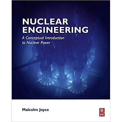Jual Pdf Nuclear Engineering A Conceptual Introduction to Nuclear Power ...