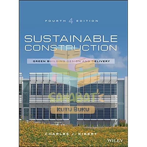 Jual BUKU SUSTAINABLE CONSTRUCTION GREEN BUILDING DESIGN AND DELIVERY FOURTH EDI | Shopee Indonesia