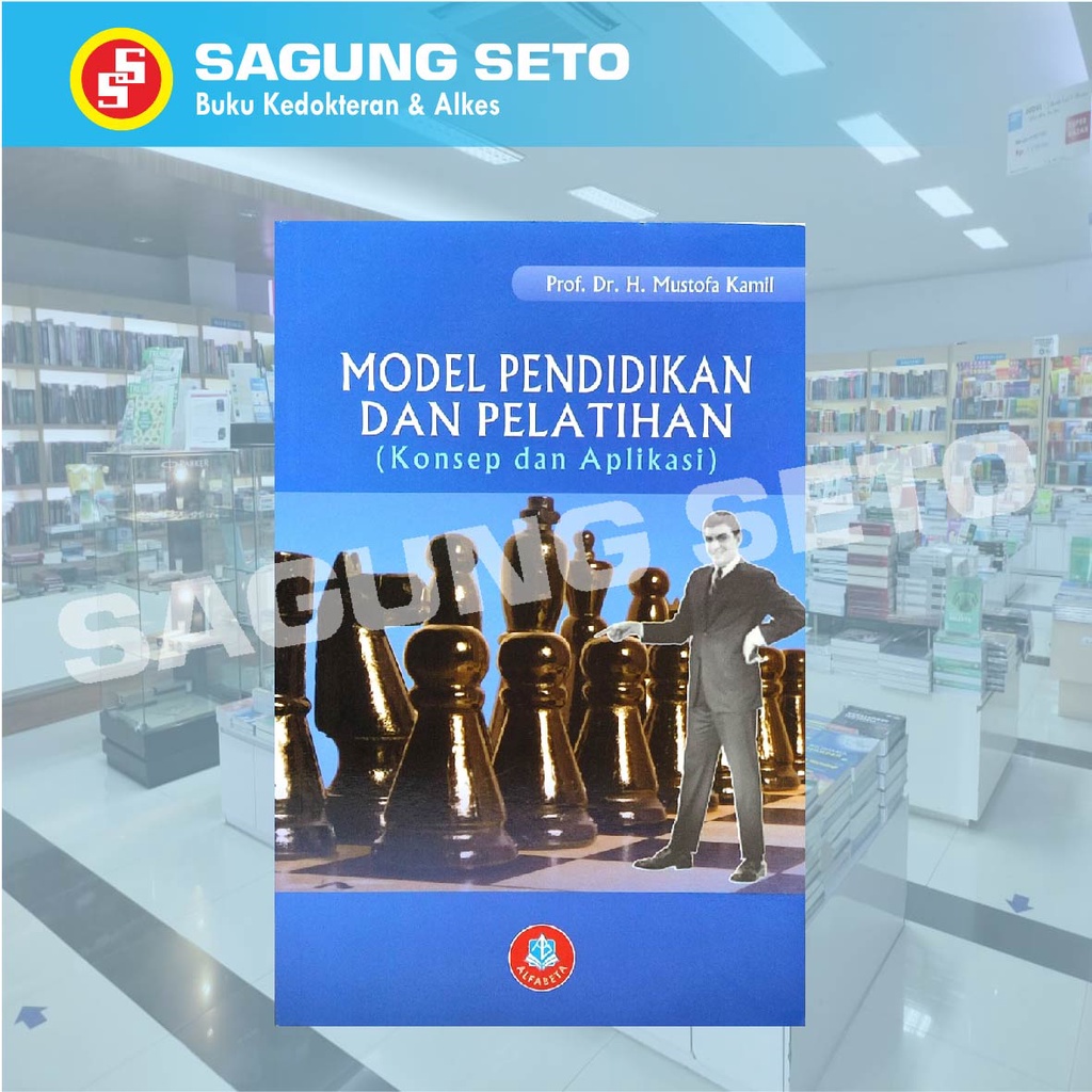 Jual MODEL PENDIDIKAN DAN PELATIHAN (KONSEP DAN APLIKASI) - MUSTOFA ...